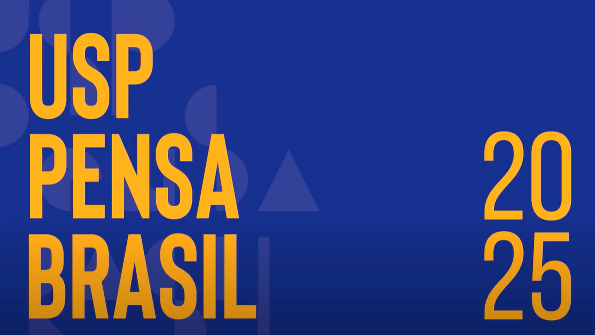 USP Pensa Brasil 2025 acontece entre fim de setembro e início de outubro